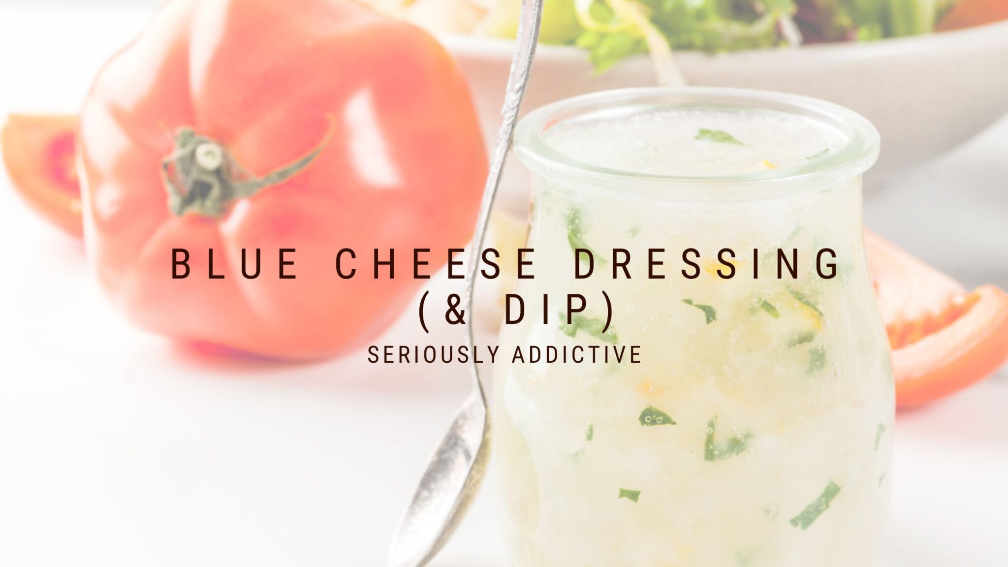 Blue Cheese Dressing (and Dip) - Keeports Diaries